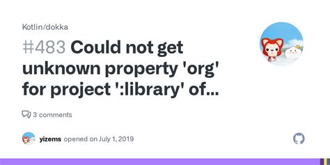 Could Not Get Unknown Property Org For Project Library Of Type Orggradleapiproject