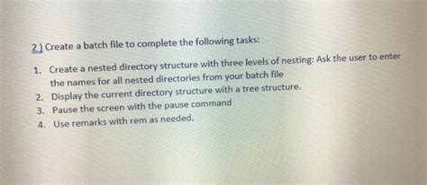 Solved 2 Create A Batch File To Complete The Following