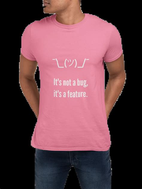 Buy Its Not A Bug Its A Feature Tshirt Pink S At Best Price In India
