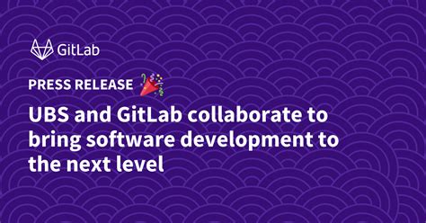 ubs and gitlab collaborate to bring software development to the next level gitlab