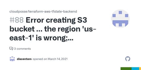 Error Creating S3 Bucket The Region Us East 1 Is Wrong Expecting
