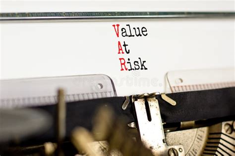 Var Value At Risk Symbol Concept Words Var Value At Risk Typed On Beautiful Retro Old