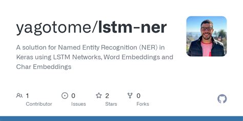 Github Yagotomelstm Ner A Solution For Named Entity Recognition Ner In Keras Using Lstm