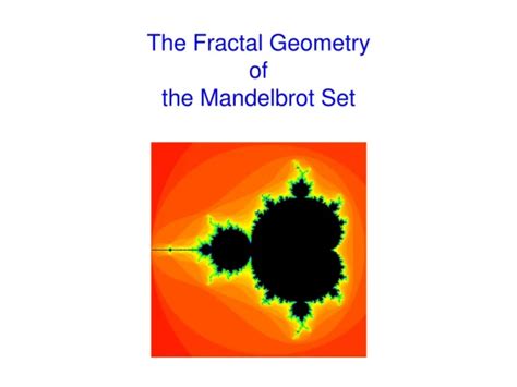 PPT Mandelbrot Set PowerPoint Presentation Free Download ID 2391420