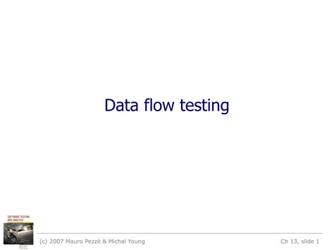 Ppt Data Flow Testing Understanding Criteria And Adequacy
