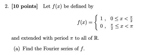 Solved Points Let F X Be Defined By Chegg Com