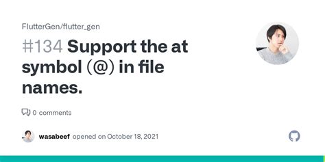 support the at symbol in file names · issue 134 · fluttergen