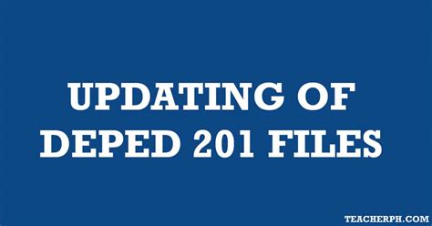Updating Of Deped 201 Files Teacherph
