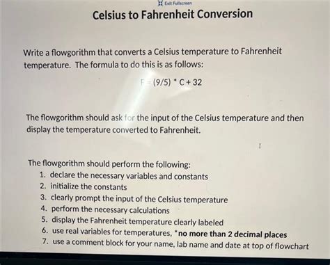 Solved Celsius To Fahrenheit Conversion Write A Flowgorithm