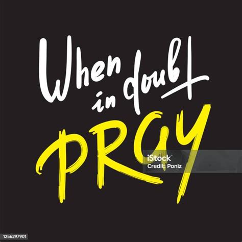 의심기도 할 때 동기 부여 종교적 인용을 고무 손으로 그려진 아름다운 글자 영감을 주는 포스터 티셔츠 가방 컵 카드 전단지