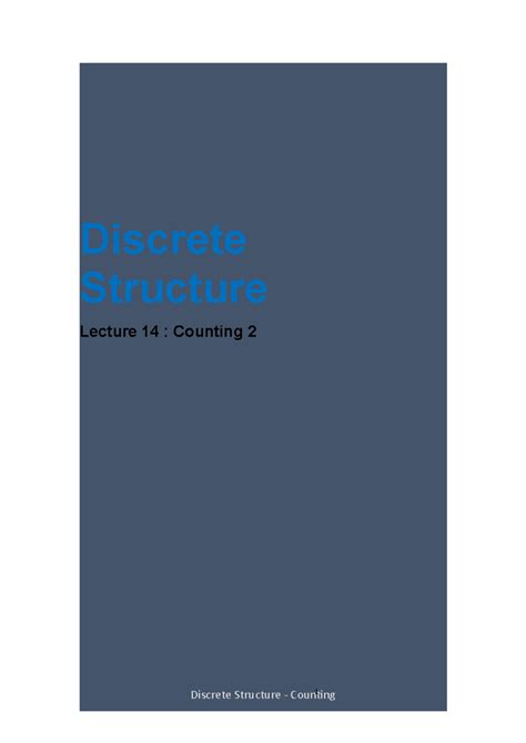 Discrete Structure Lec 14 Discrete Structure Lecture 14 Counting