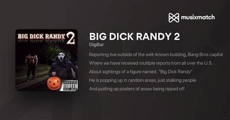 Digbar Big Dick Randy 2 Lyrics Musixmatch