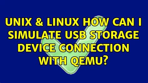 Unix And Linux How Can I Simulate Usb Storage Device Connection With