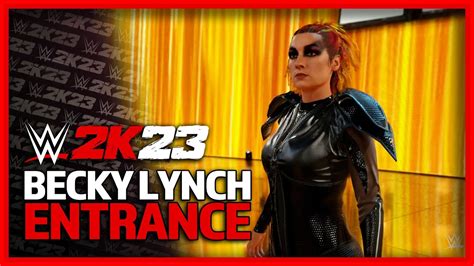 Wwe K Becky Lynch Entrance Wwe K Youtube