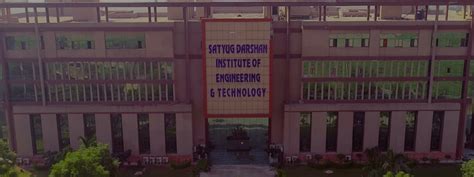 Satyug Darshan Institute Of Engineering Technology Faridabad