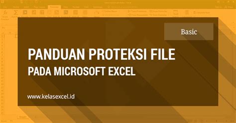Cara Memproteksi Cell Sheet Dan Workbook Atau File Excel