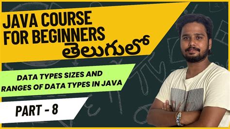 Core Java Course Java Primitive Data Types Explained Sizes And Ranges Part 8 Java