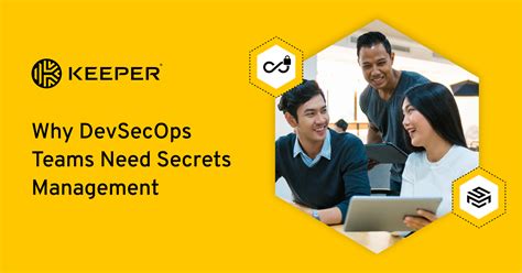 Why Secrets Management Is Critical For Devsecops Keeper