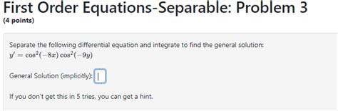 Solved First Order Equations Separable Problem 3 4 Points