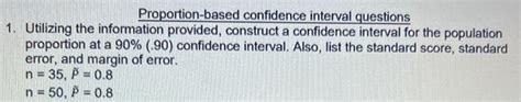 Solved Proportion Based Confidence Interval Questions 1