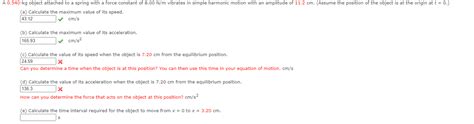 Solved A C Alculate The Maximum Value Of Its Speed Cm S Chegg Com