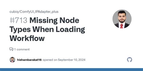 Missing Node Types When Loading Workflow · Issue 713 · Cubiqcomfyui
