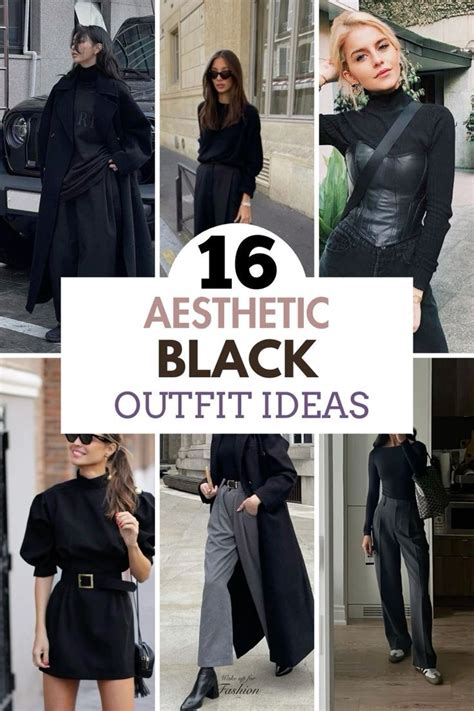 16 Aesthetic Black Outfit Ideas To Recreate Wake Up For Fashion In