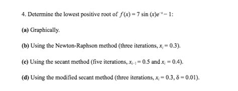Solved 4 Determine The Lowest Positive Root Of