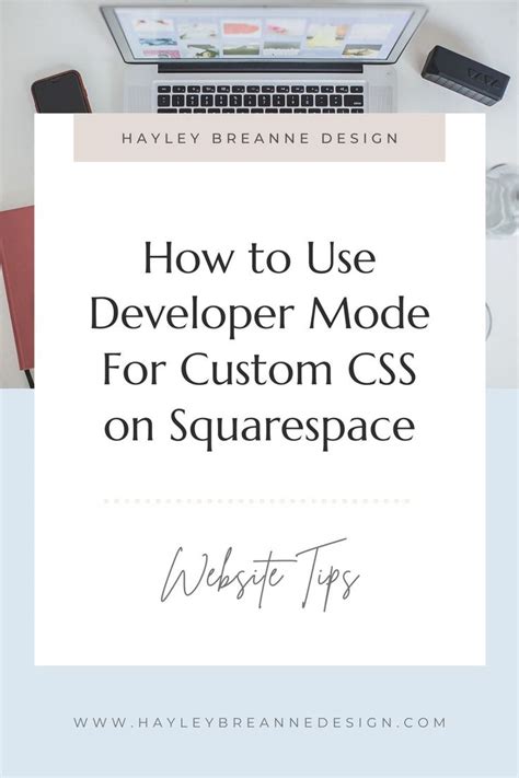 How To Use Developer Mode For Custom Css On Squarespace