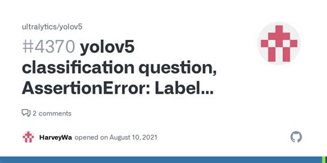 Yolov5 Classification Question Assertionerror Label Class 20 Exceeds