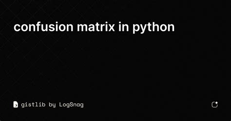 gistlib confusion matrix in python