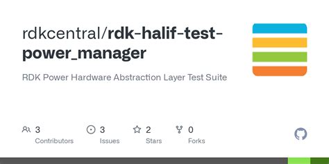 GitHub Rdkcentral Rdk Halif Test Power Manager RDK Power Hardware Abstraction Layer Test Suite