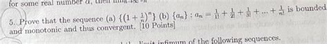 Solved 5 Prove That The Sequence A 1n1n B