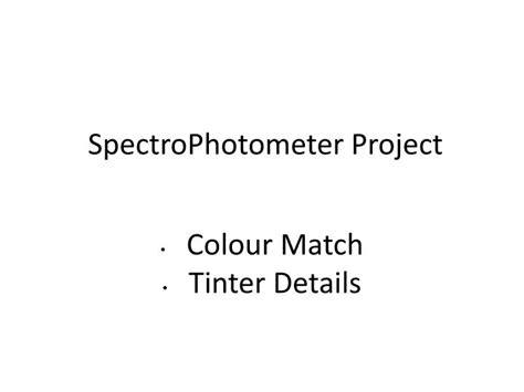 Ppt Spectrophotometer Project Powerpoint Presentation Free Download