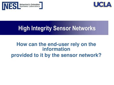 Ppt Building Sustainable And High Integrity Sensor Networks Powerpoint Presentation Id6956629