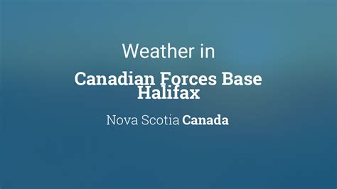 Weather For Canadian Forces Base Halifax Nova Scotia Canada