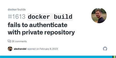 `docker Build` Fails To Authenticate With Private Repository · Issue 1613 · Dockerbuildx · Github