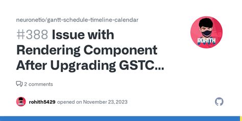 Issue With Rendering Component After Upgrading GSTC To Latest Version Issue Neuronetio