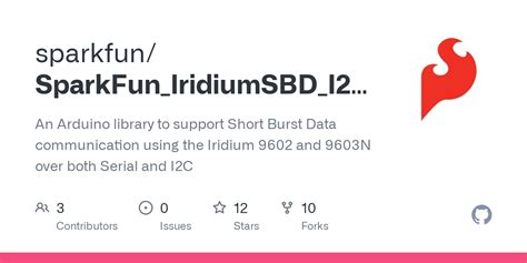 GitHub Sparkfun SparkFun IridiumSBD I C Arduino Library An Arduino Library To Support Short