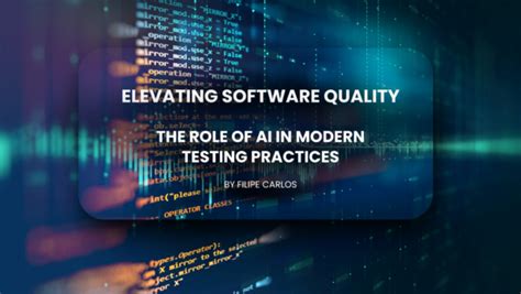 Elevating Software Quality The Role Of Ai In Modern Testing Practices Innowave
