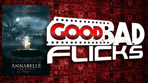 Annabelle Creation Movie Review Good Bad Flicksgood Bad Flicks