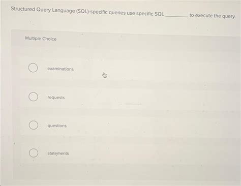 Solved Structured Query Language Sql Specific Queries Use