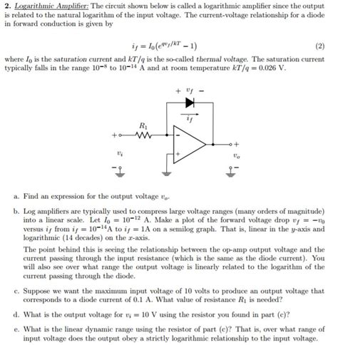 Solved Logarithmic Amplifier The Circuit Shown Below Is Chegg