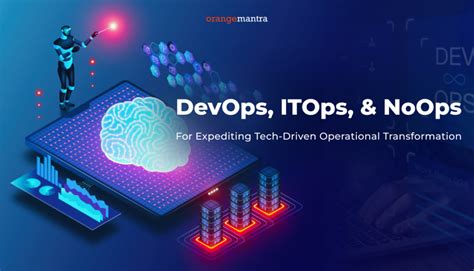 Itops Vs Noops Vs Devops Services Which One Is Suitable