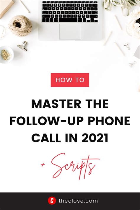 How To Master The Follow Up Phone Call Scripts Artofit