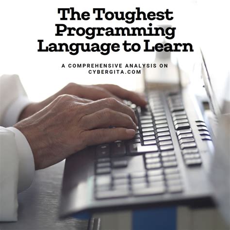 Which Programming Language Is The Toughest To Learn A Comprehensive Analysis