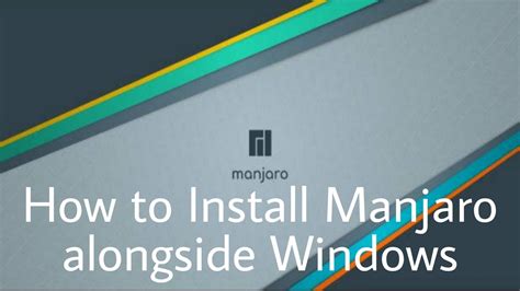 How To Install Manjaro Linux Alongside Windows Lotoftech
