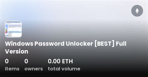 Windows Password Unlocker [best] Full Version Collection Opensea