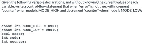 Solved Given The Following Variable Declarations And