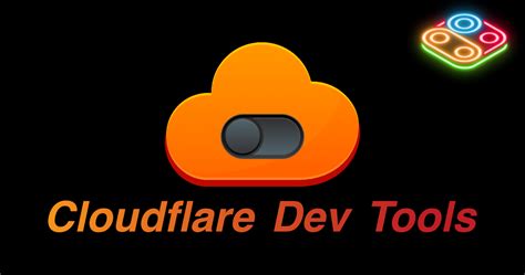 Cloudflare Dev Tools Stacks Weaver